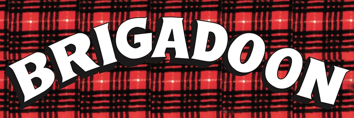 Brigadoon | Logopedia | Fandom