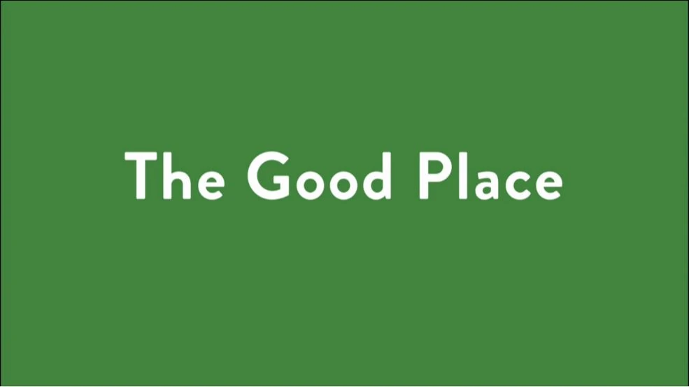 The Good Place | Logopedia | Fandom