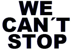 We Can't Stop | Logopedia | Fandom