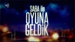 Saba Tümer ile Oyuna Geldik | Logopedia | Fandom