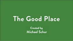The Good Place | Logopedia | Fandom
