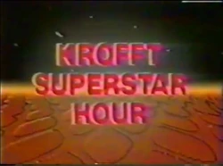 The Kroft Superstar Hour | Logopedia | Fandom