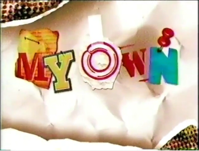 My Own | Logopedia | Fandom