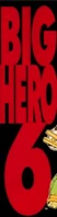 Big Hero 6 (1998) | Logopedia | Fandom