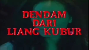 Dendam dari Liang Kubur | Logopedia | Fandom