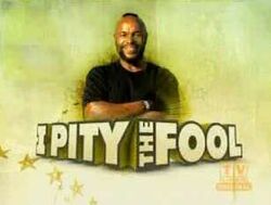 I Pity the Fool | Logopedia | Fandom