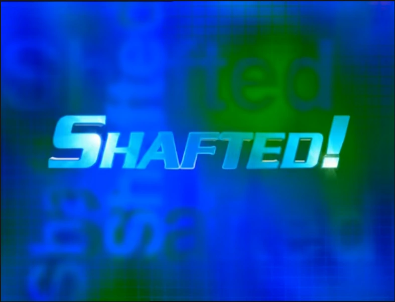 Shafted | Logopedia | Fandom