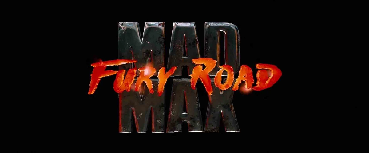 Mad Max: Fury Road | Logopedia | Fandom