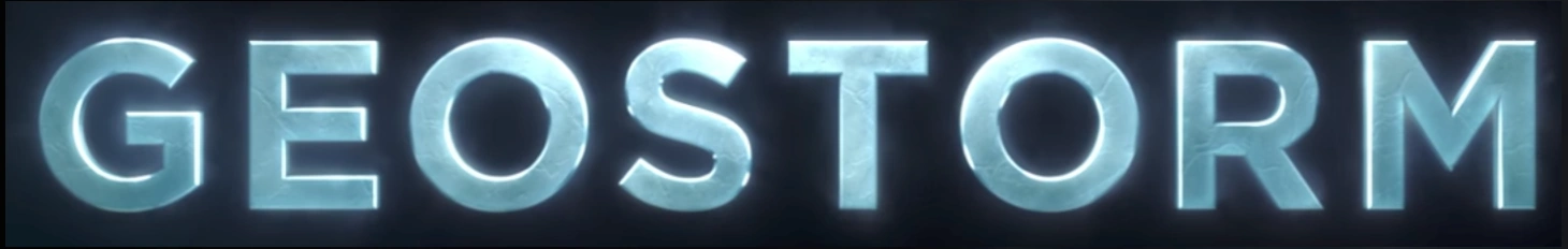 Geostorm | The Title Screens Wiki | Fandom