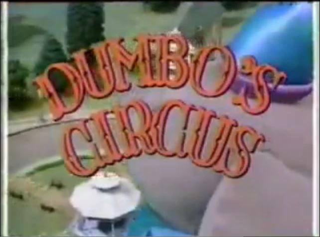 Dumbo's Circus | Logopedia | Fandom