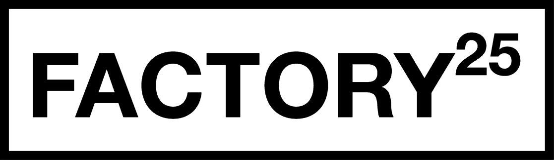 Factory 25 | Logopedia | Fandom