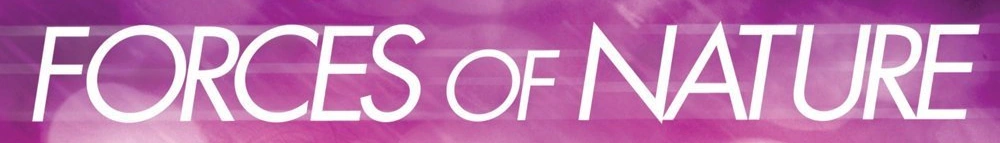 Forces of Nature | Logopedia | Fandom