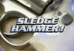 Sledge Hammer! | Logopedia | Fandom