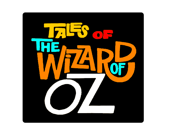 Tales of the Wizard of Oz | Logopedia | Fandom