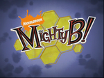 The Mighty B! | Logopedia | Fandom
