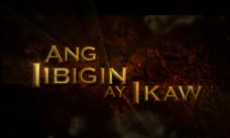 Ang Iibigin Ay Ikaw | Logopedia | Fandom
