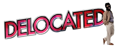 Delocated | Logopedia | Fandom