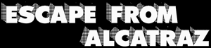 Escape from Alcatraz | Logopedia | Fandom
