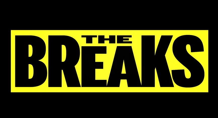 The Breaks | Logopedia | Fandom