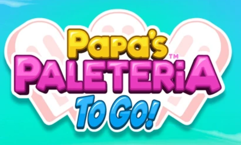 Papa's Paleteria To Go! | Logopedia | Fandom