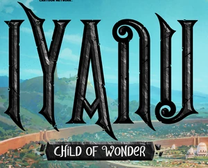 Iyanu: Child of Wonder | Logopedia | Fandom
