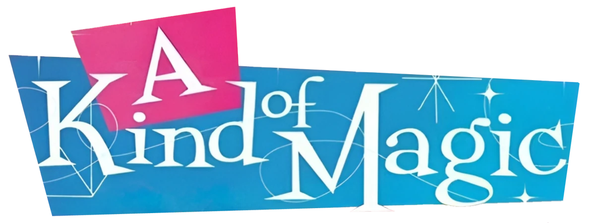 A Kind of Magic | Logopedia | Fandom