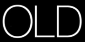 Old (2021 film) | Logopedia | Fandom