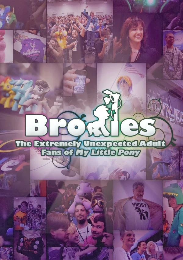 Bronies: The Extremely Unexpected Adult Fans of My Little Pony ...