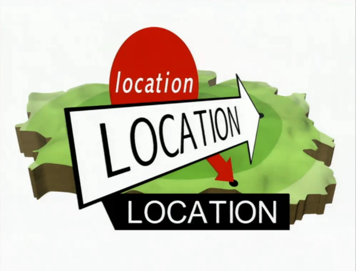 Location Location Location | Logopedia | Fandom