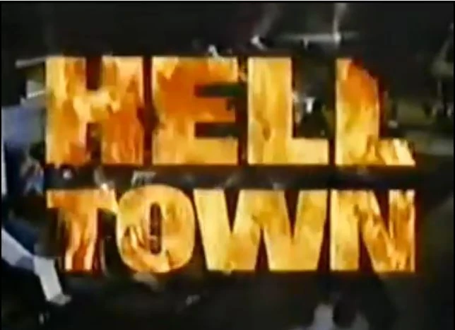 Hell Town | Logopedia | Fandom