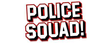 Police Squad! | Logopedia | Fandom