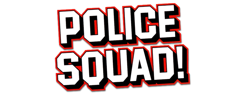 Police Squad! | Logopedia | Fandom