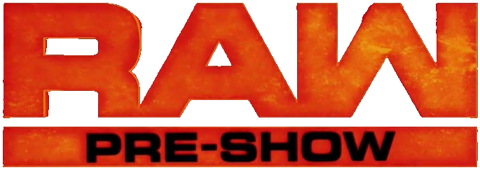 WWE Raw Pre-Show | Logopedia | Fandom
