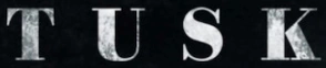Tusk | Logopedia | Fandom