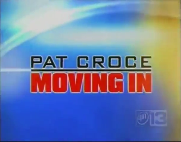Pat Croce: Moving In | Logopedia | Fandom