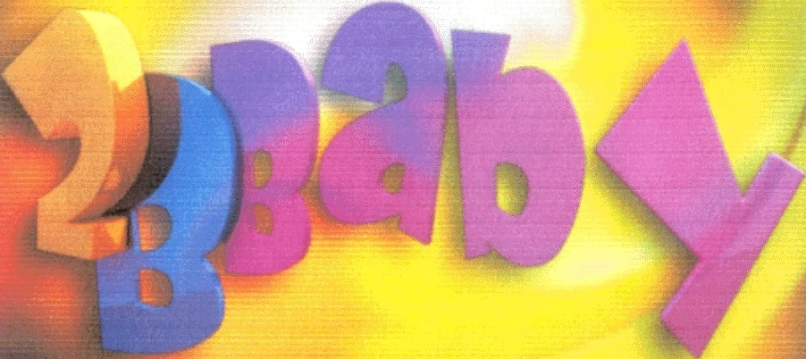 2BBaby | Logopedia | Fandom