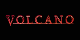 Volcano (film) | Logopedia | Fandom