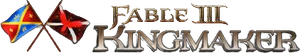 Fable III Kingmaker | Logopedia | Fandom