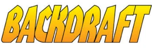 Backdraft | Logopedia | Fandom