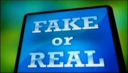Fake or Real | Logopedia | Fandom