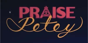 Praise Petey | Logopedia | Fandom