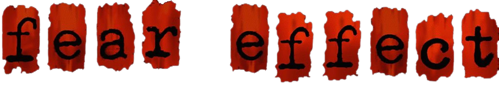 Fear Effect | Logopedia | Fandom