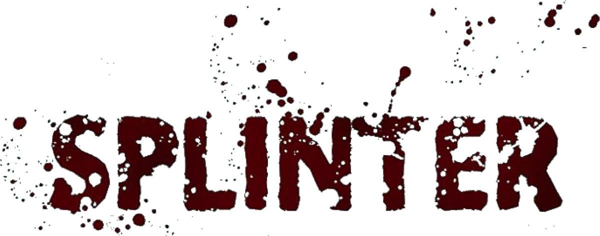 Splinter (2008 film) | Logopedia | Fandom