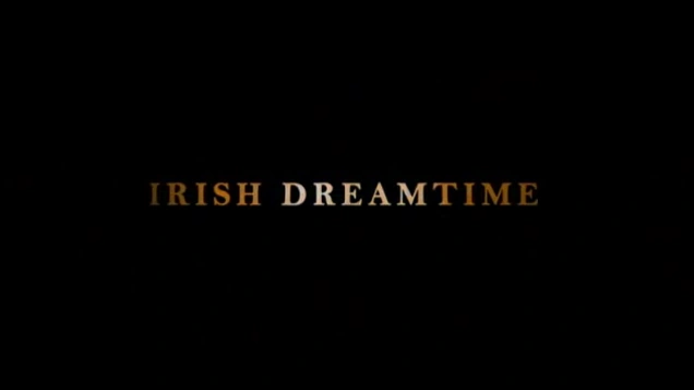 Irish DreamTime | Logopedia | Fandom