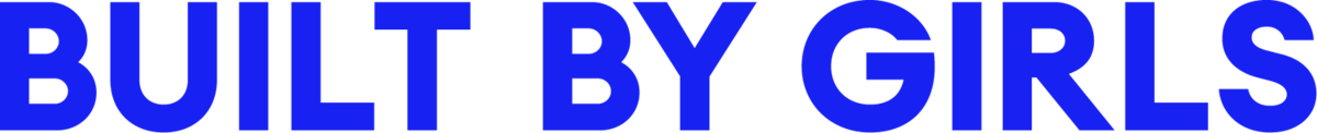 Built by Girls | Logopedia | Fandom