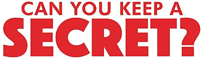 Can You Keep a Secret? | Logopedia | Fandom