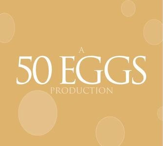 50 Eggs Films | Logopedia | Fandom