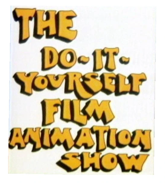 The Do-It-Yourself Film Animation Show | Logopedia | Fandom