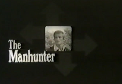 The Manhunter | Logopedia | Fandom