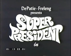 Super President | Logopedia | Fandom